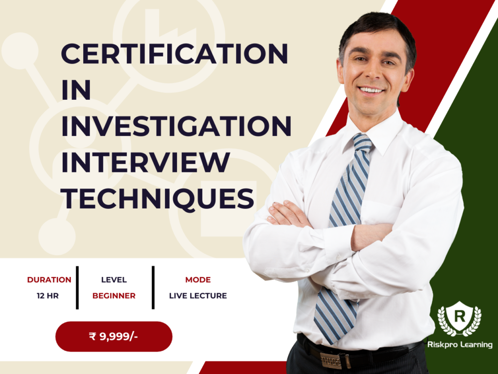 Certification in Investigation Interview Techniques » Risk Academy